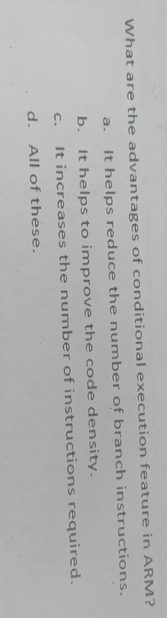 Solved What are the advantages of conditional execution | Chegg.com