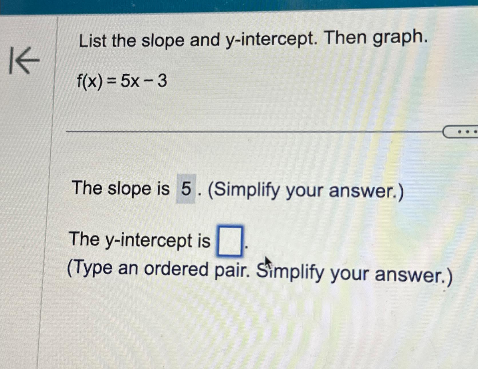 Solved List the slope and y-intercept. Then | Chegg.com