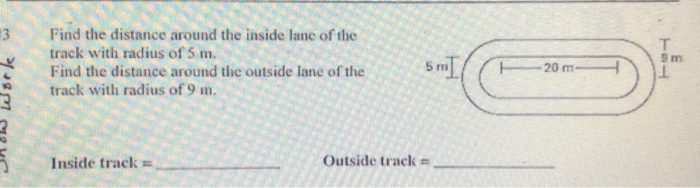 Solved Find the distance around the inside lane of the track | Chegg.com