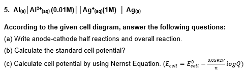 Solved According to the given cell diagram, answer the | Chegg.com