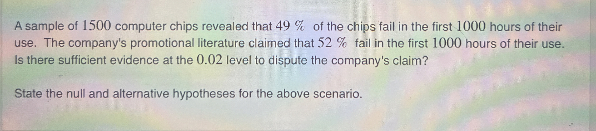 Solved A sample of 1500 ﻿computer chips revealed that 49% | Chegg.com