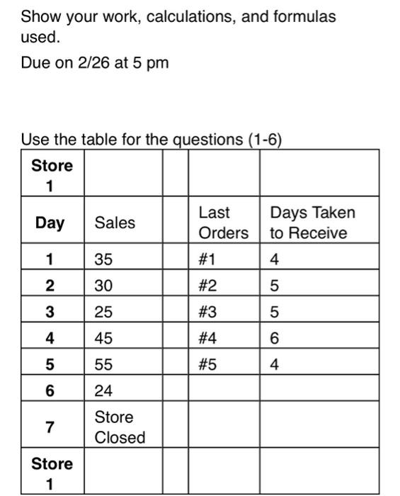 Solved Show your work, calculations, and formulas used. Due | Chegg.com