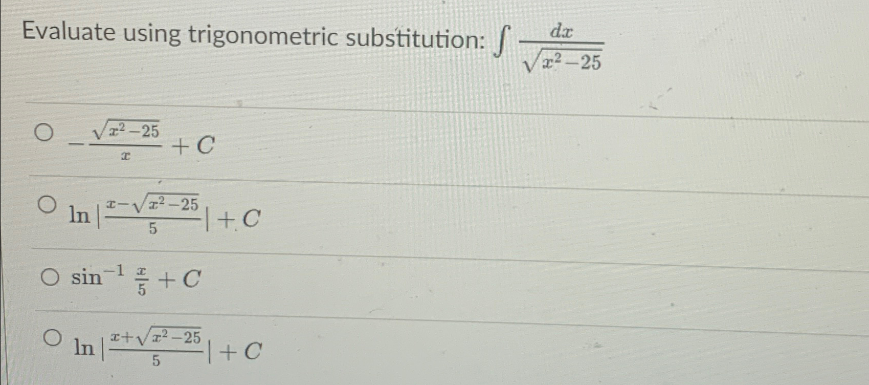 Solved Evaluate using trigonometric substitution: | Chegg.com