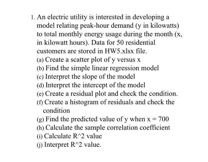 Solved 1. An electric utility is interested in developing a | Chegg.com