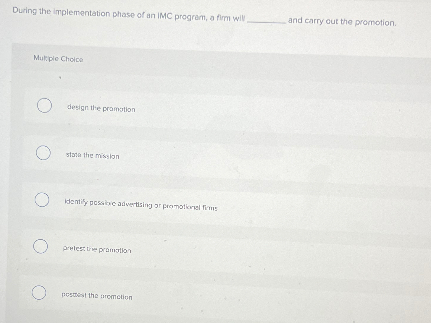 Solved During the implementation phase of an IMC program, a | Chegg.com