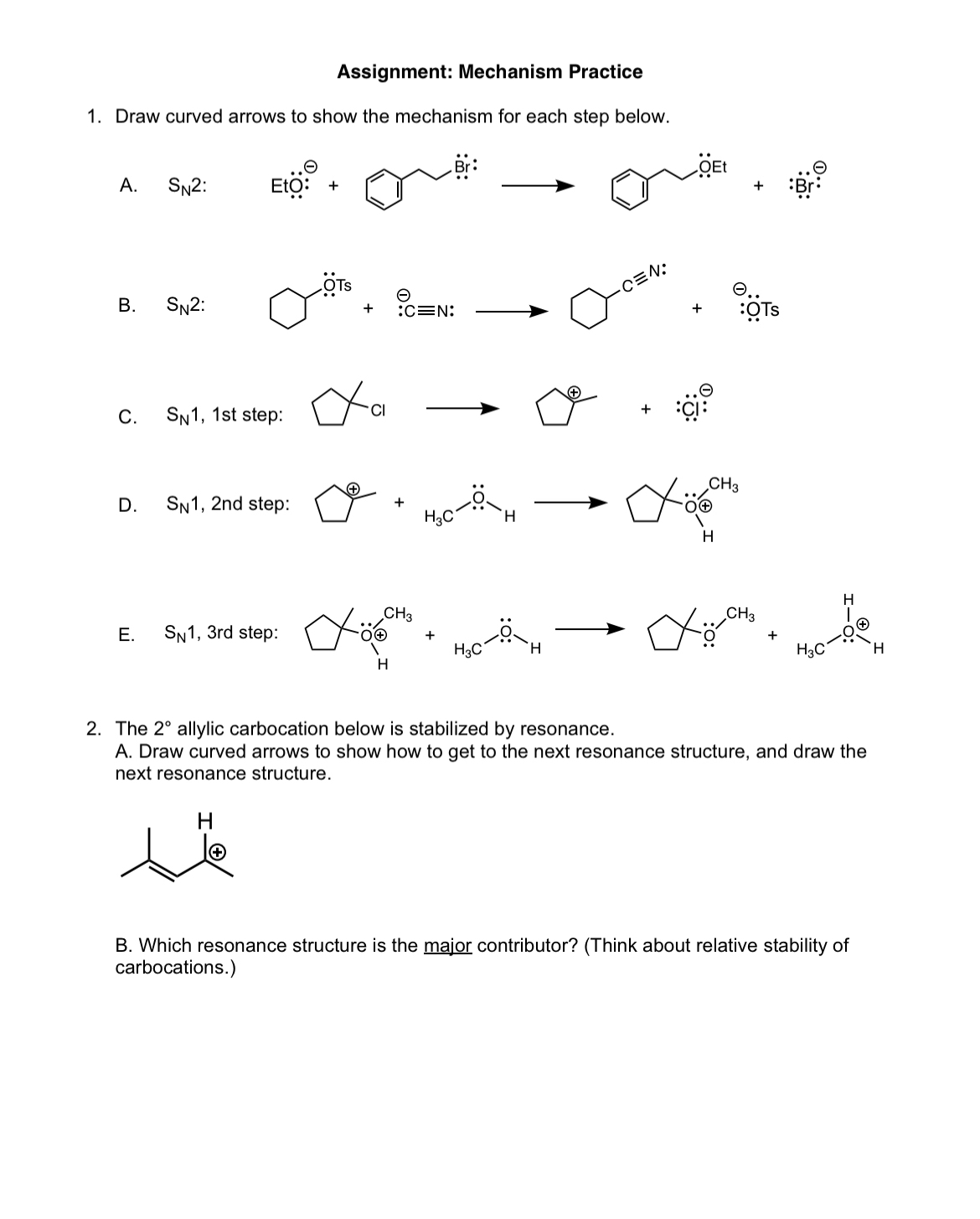 Solved Assignment: Mechanism PracticeDraw curved arrows to | Chegg.com