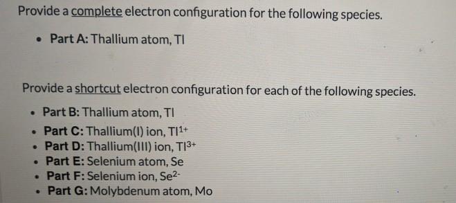 Solved Provide a complete electron configuration for the | Chegg.com