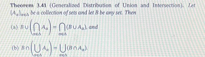Theorem 3.41 (Generalized Distribution of Union and | Chegg.com