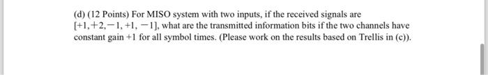 Solved (d) (12 Points) For MISO system with two inputs, if | Chegg.com