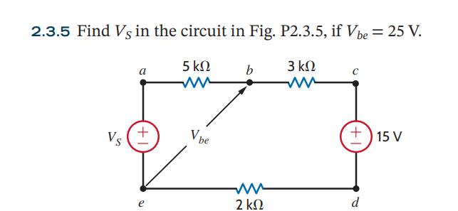 Solved 2.3.5 ﻿Find VS ﻿in the circuit in Fig. P2.3.5, ﻿if | Chegg.com