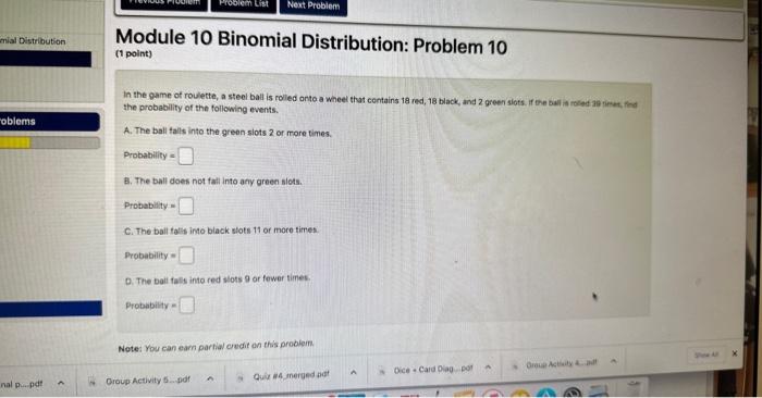 Solved Module 10 Binomial Distribution: Problem 10 (1 point) | Chegg.com