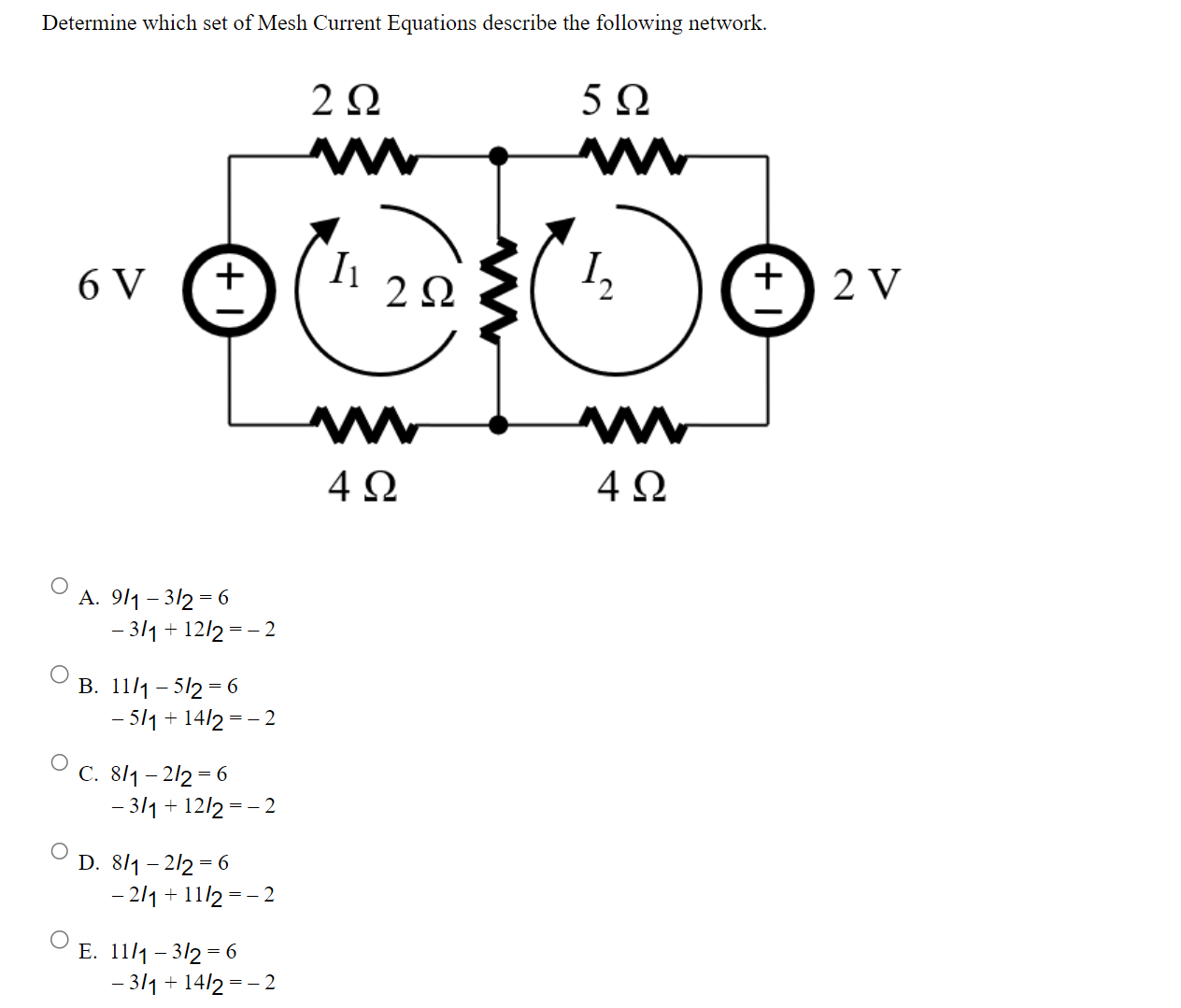 Solved Determine which set of Mesh Current Equations | Chegg.com