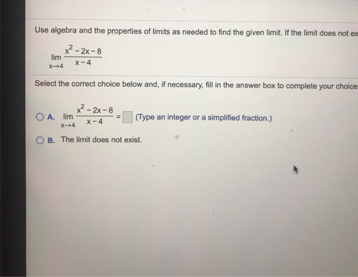 Solved Use algebra and the properties of limits as needed to | Chegg.com