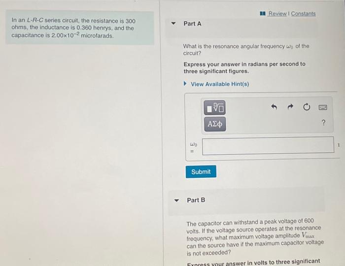 Solved Review Constants Part A In an L-R-C series circuit, | Chegg.com