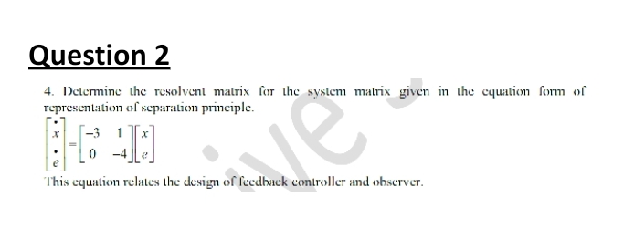 Solved Question 24. ﻿Determine the resolvent matrix for the | Chegg.com