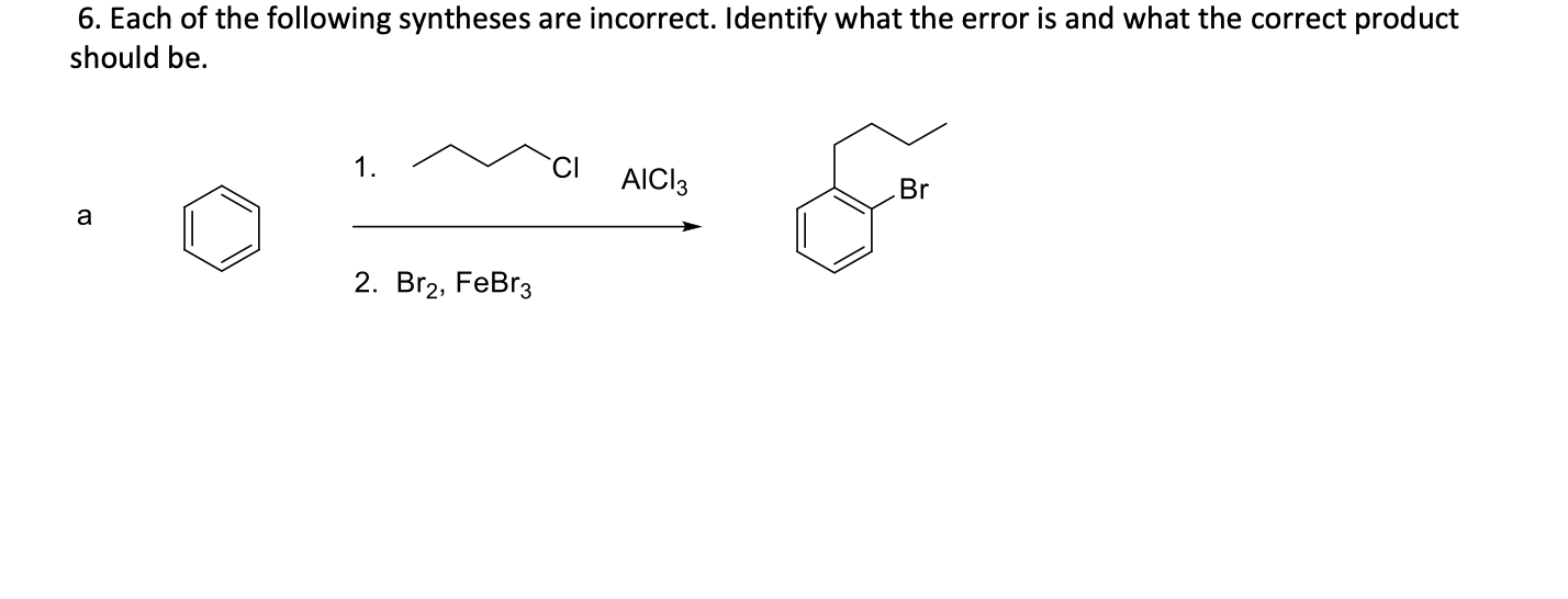 Solved Each of ﻿the following syntheses are incorrect. | Chegg.com