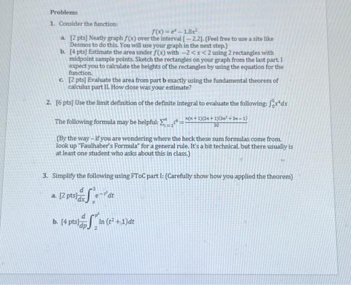 Solved 1. Consider the function: f(x)=ex−1.8x2 a. [2 pts] | Chegg.com