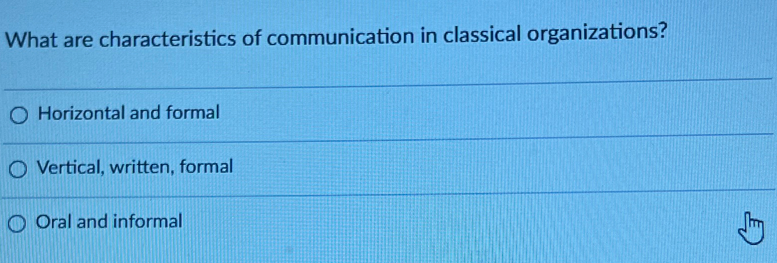 Solved What are characteristics of communication in | Chegg.com