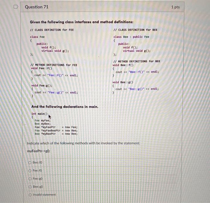 Solved D Question 71 1 pts Given the following class | Chegg.com