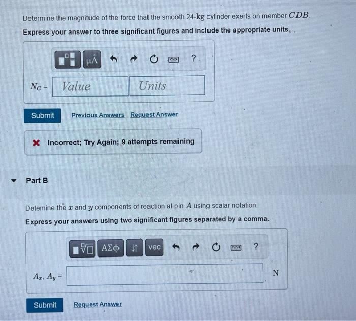 Solved 1- Determine the magnitude of the force that the | Chegg.com