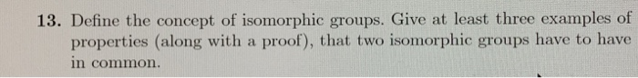 Solved Theorem Suppose G and H are isomorphic groups. Then | Chegg.com