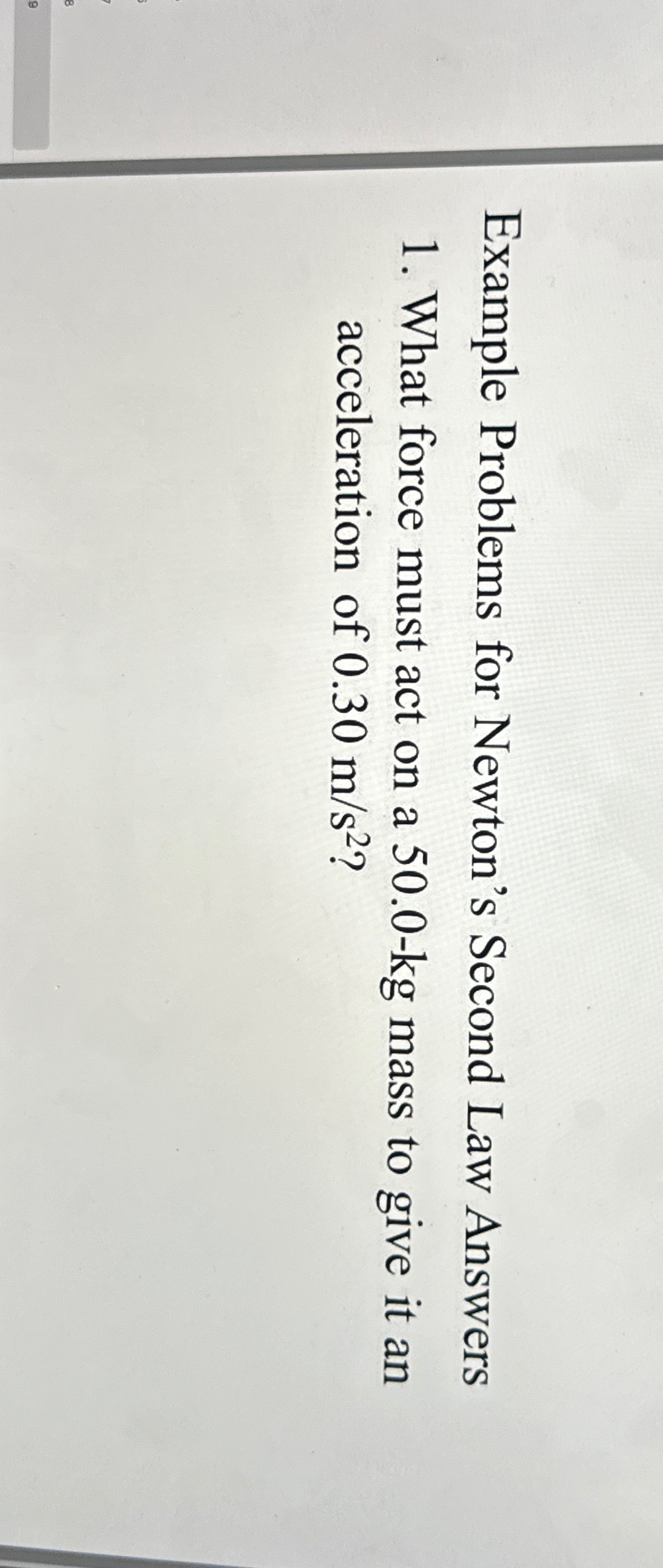 Solved Example Problems for Newton's Second Law AnswersWhat | Chegg.com