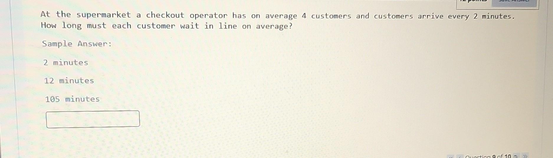 Solved At the supermarket a checkout operator has on average | Chegg.com