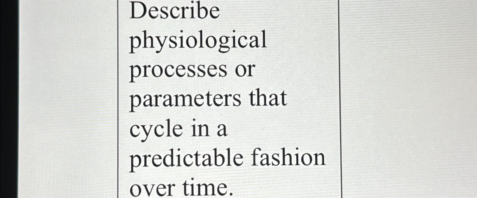 Solved Describe physiological processes or parameters that | Chegg.com