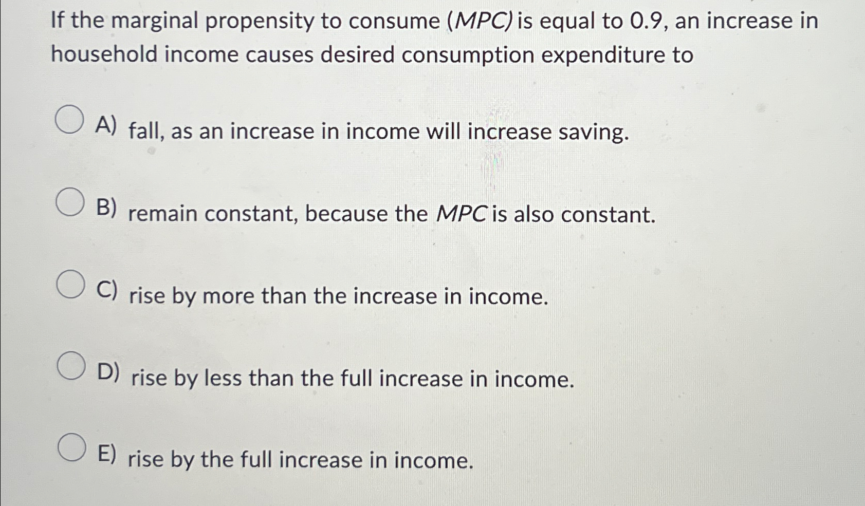 Solved If the marginal propensity to consume (MPC) ﻿is equal | Chegg.com