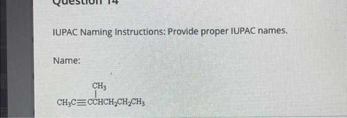 Solved IUPAC Naming Instructions: Provide proper IUPAC | Chegg.com