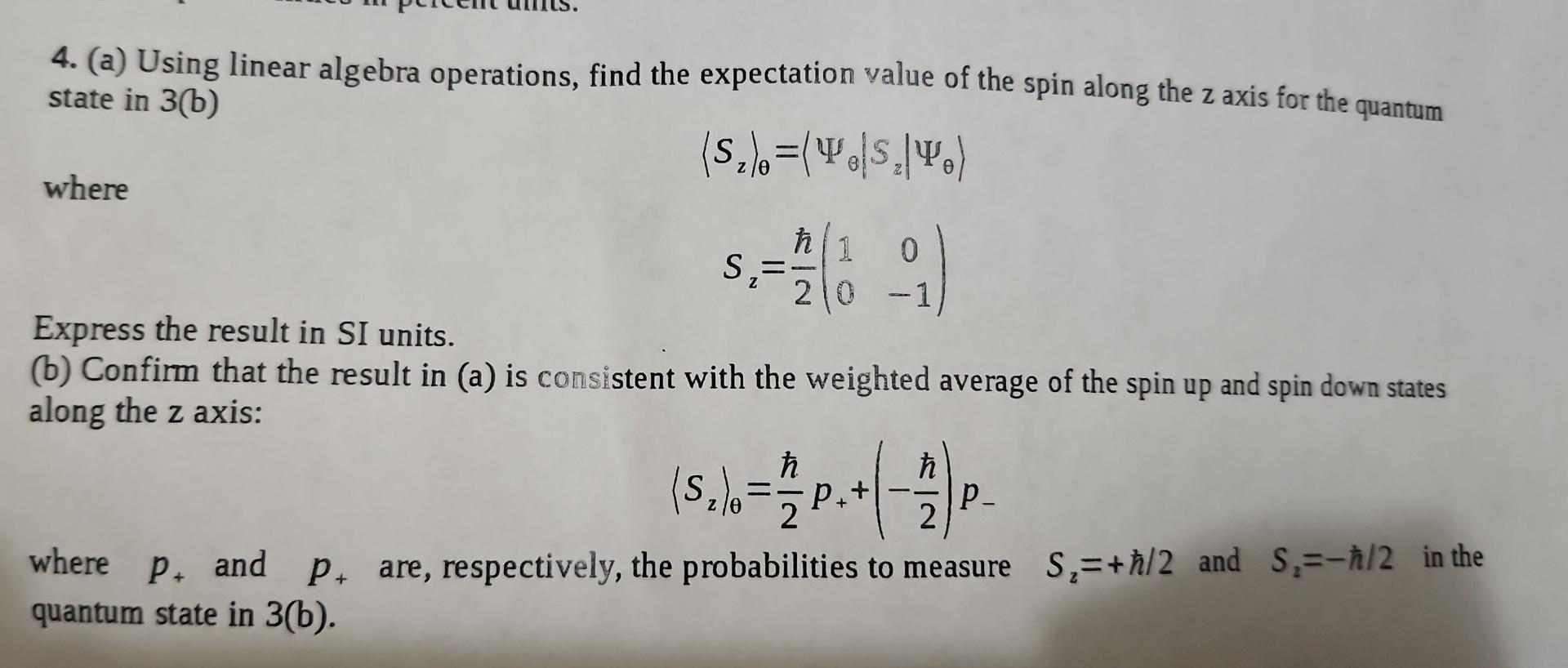 Solved 4. (a) Using linear algebra operations, find the | Chegg.com