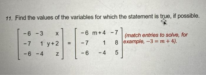 Solved 11. Find the values of the variables for which the | Chegg.com