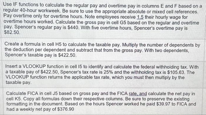 Solved Use IF functions to calculate the regular pay and | Chegg.com