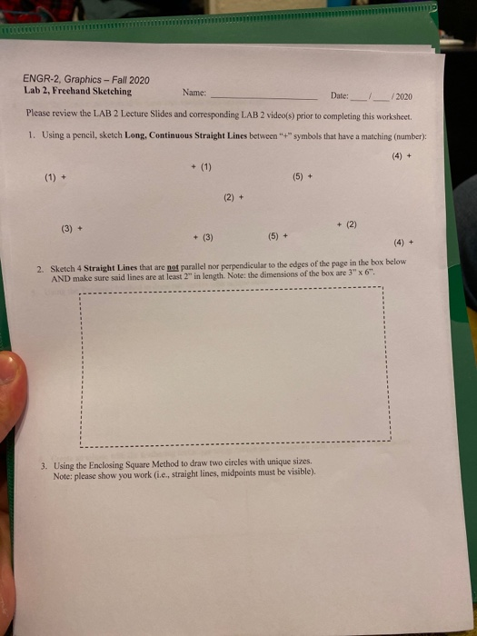 Solved Date: ENGR-2, Graphics - Fall 2020 Lab 2, Freehand | Chegg.com