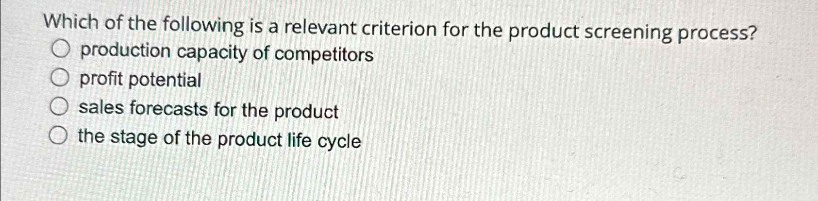 Solved Which of the following is a relevant criterion for | Chegg.com
