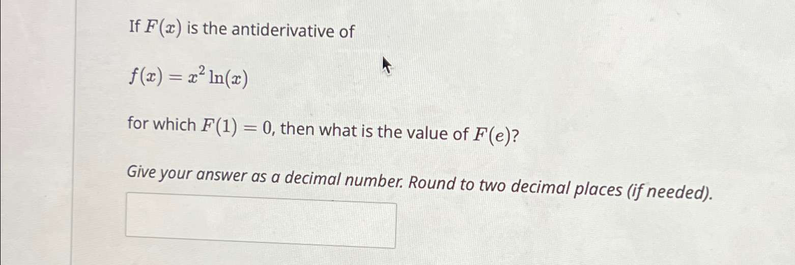 Solved If F(x) ﻿is the antiderivative off(x)=x2ln(x)for | Chegg.com