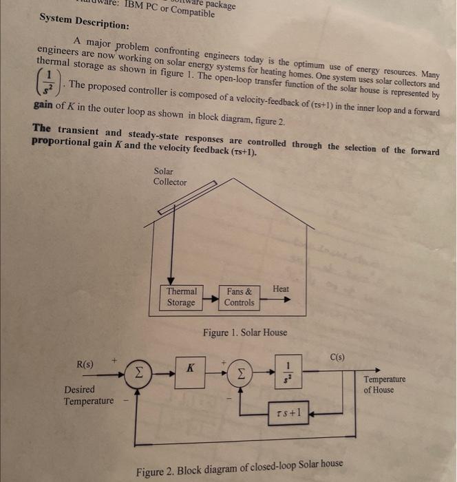 Solved System Description: A major problem confronting | Chegg.com