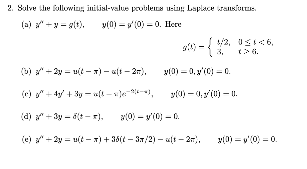Solved Solve the following initial-value problems using | Chegg.com