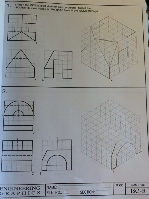 Solved + Shetch the ISOMETRIC view for each problem. Orient | Chegg.com