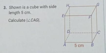 Solved 3. Shown is a cube with side length 5 cm. Calculate | Chegg.com