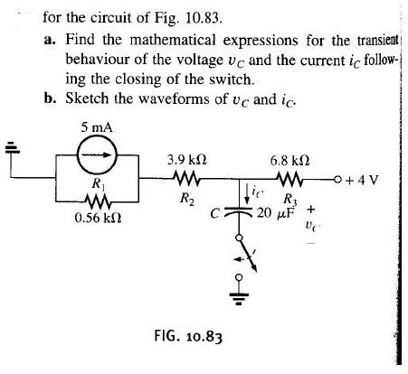 Solved for the circuit of Fig. 10.83. Find the mathematical | Chegg.com