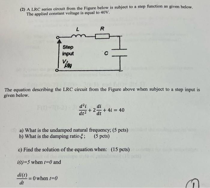 Solved (2) A LRC series circuit from the Figure below is | Chegg.com