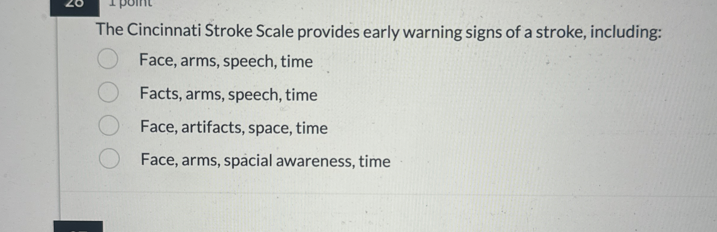 Solved The Cincinnati Stroke Scale provides early warning | Chegg.com
