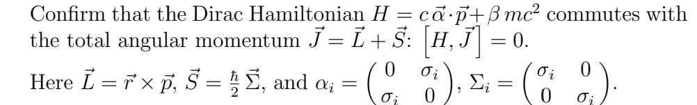 Solved Confirm that the Dirac Hamiltonian H=cα⋅p+βmc2 | Chegg.com