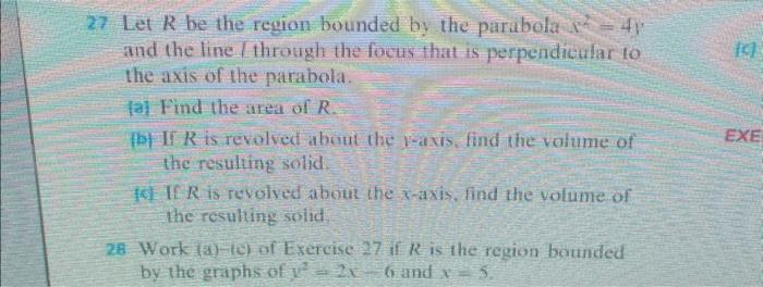 Solved 27. Let R be the region bounded by the paribola x2=4y | Chegg.com