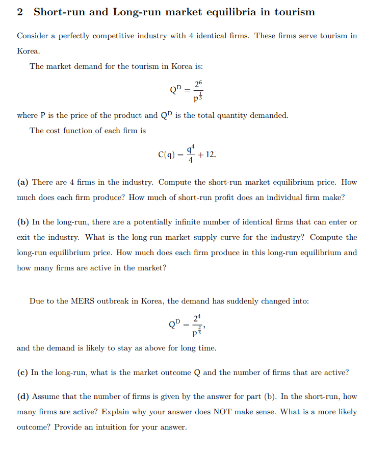 Solved 2 ﻿Short-run and Long-run market equilibria in | Chegg.com