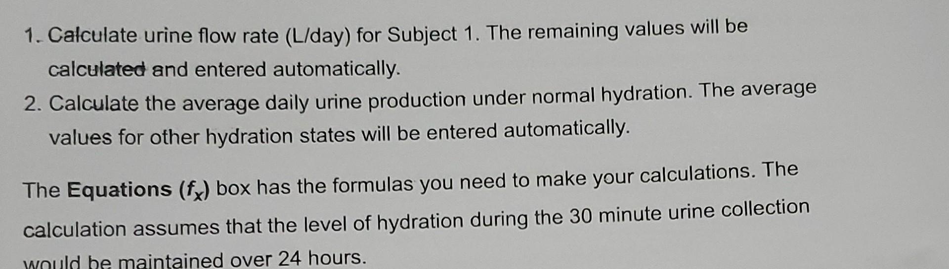 1. Calculate urine flow rate (L/day) for Subject 1 . | Chegg.com