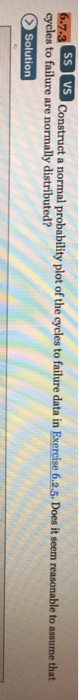 Solved 6.7-3 55 VS Construct a normal probability plot of | Chegg.com