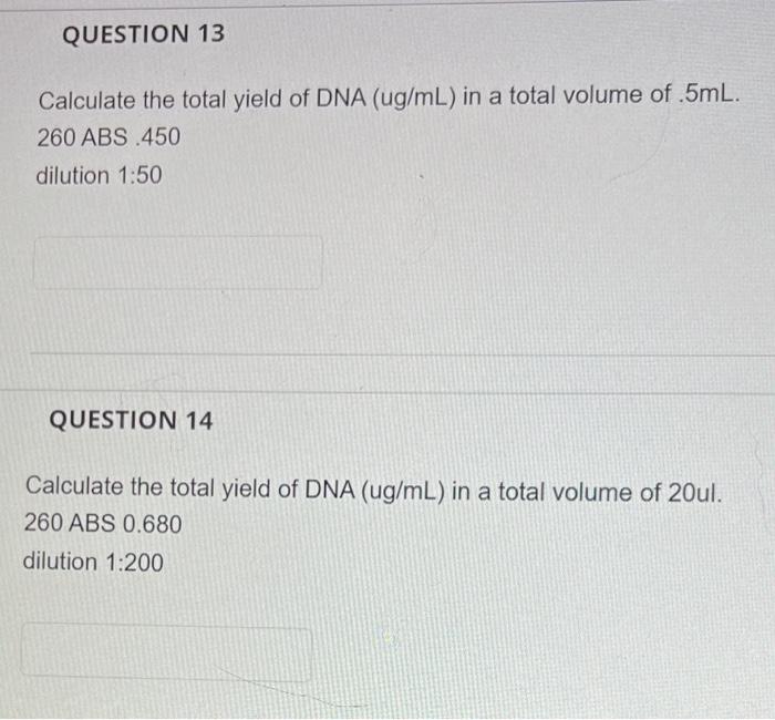Solved Calculate the DNA concentration (ug/mL)following: 260 | Chegg.com