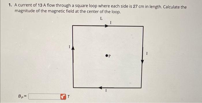 Solved 1. A current of 13 A flow through a square loop where | Chegg.com